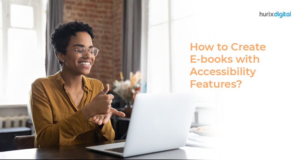 E-books for Everyone: Create Accessible E-books NOW!