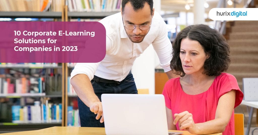 Corporate eLearning Solutions: Find Your Perfect Fit! - Hurix