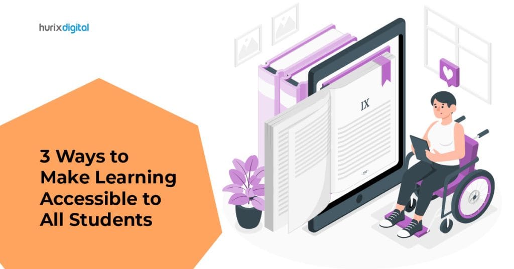 Accessible Learning: The Ultimate Guide for All Students