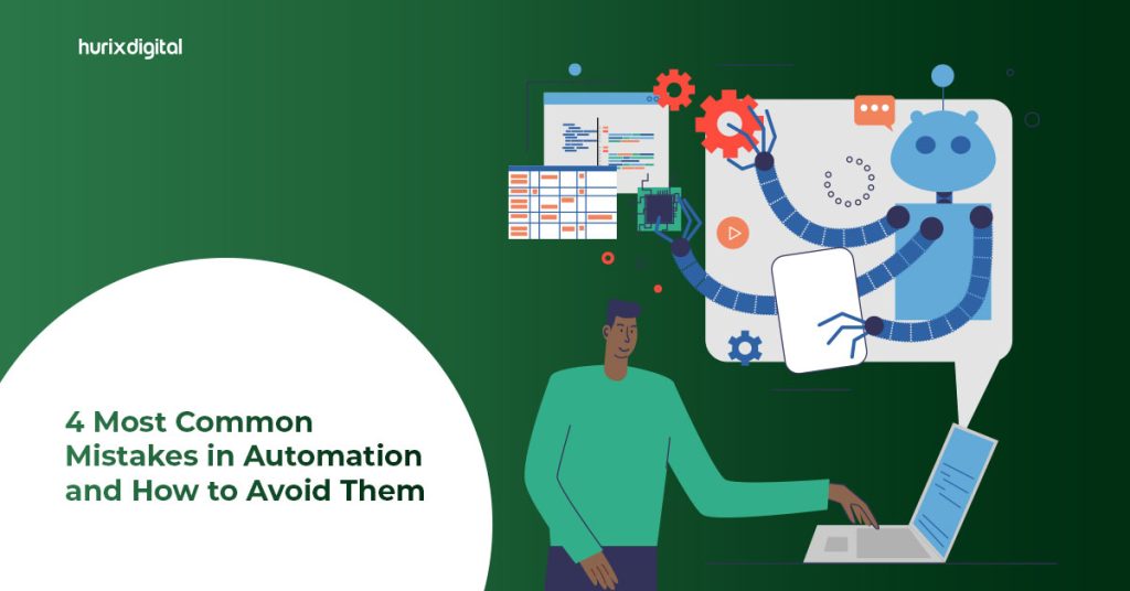Four Most Common Mistakes in Automation and How to Avoid Them