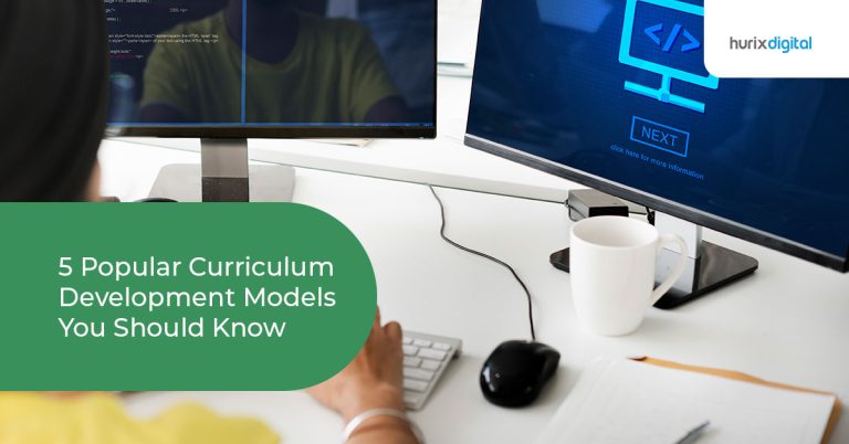 Five Popular Curriculum Development Models You Should Know!