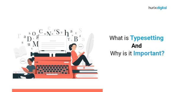 Typesetting: The Ultimate Guide (History, Tips, & More)