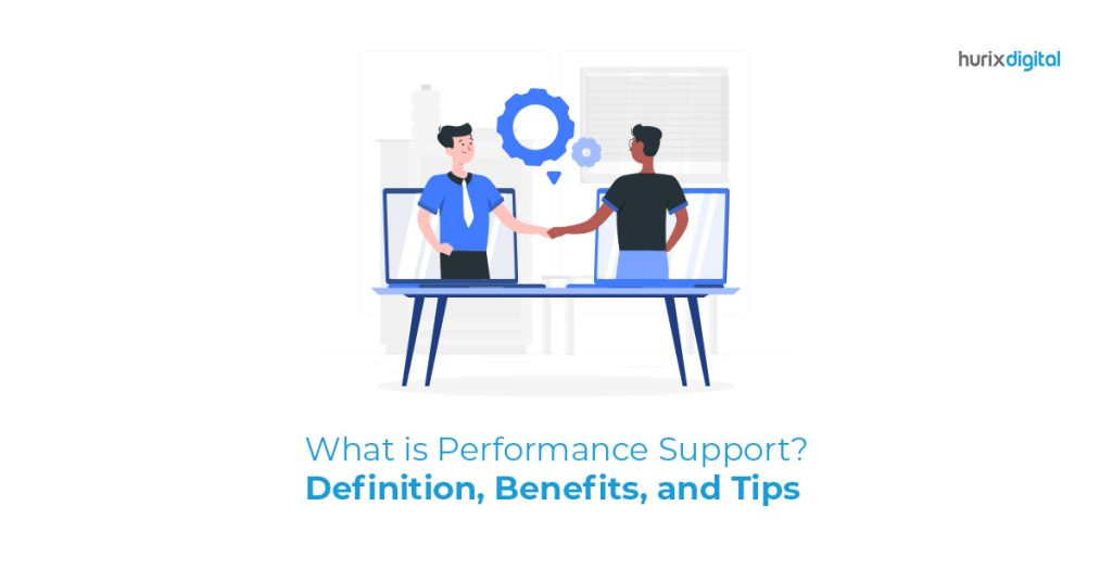 Performance Support: Boost Productivity & On-the-Job Learning!