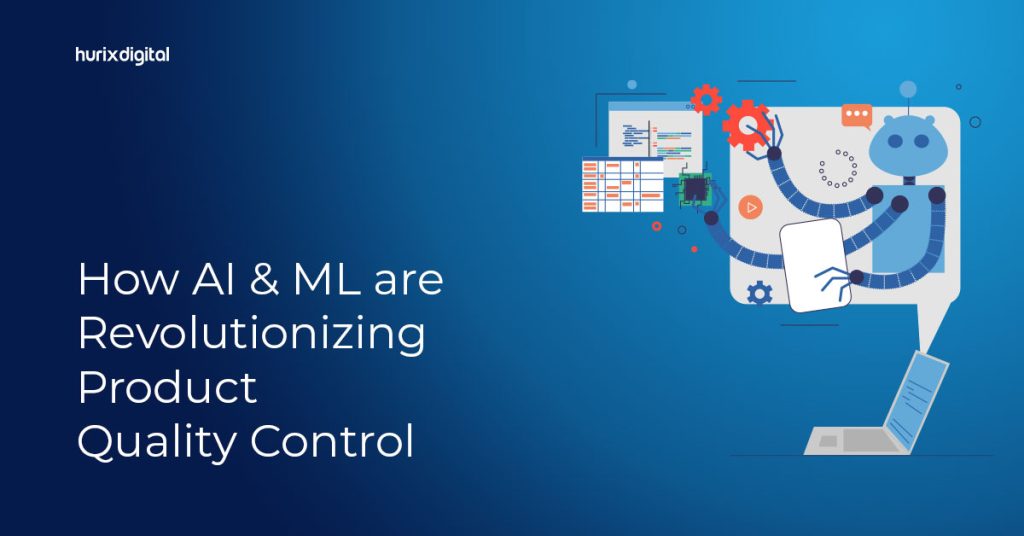 AI & ML: The Future of Product Quality Control?